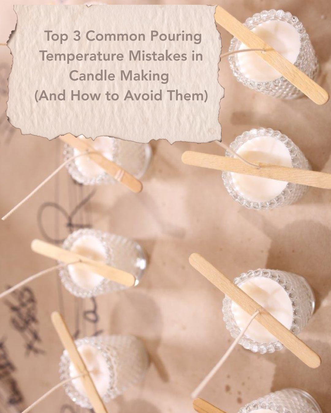 🔥 Top 3 Common Pouring Temperature Mistakes in Candle Making (And How ...
